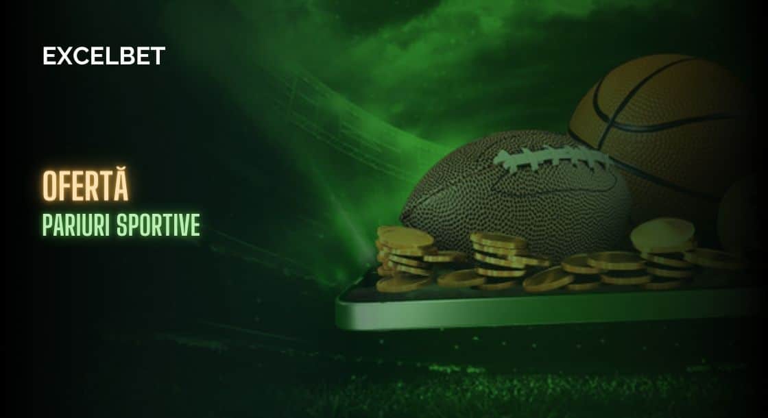 Oferta Pariuri Excelbet - Tot Ce Trebuie Să Știi - BETuri.ro